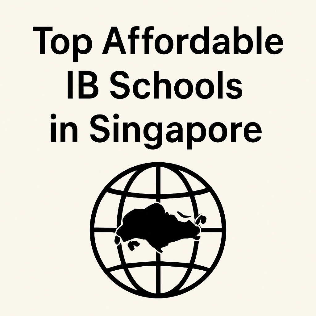 Best Affordable IB Schools in Singapore
